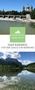 ISARRADWEG ⭐ 5 Etappen vom Karwendel bis zur Mündung